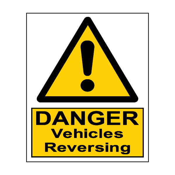 Danger Vehicles Reversing – Mac Safety Signs