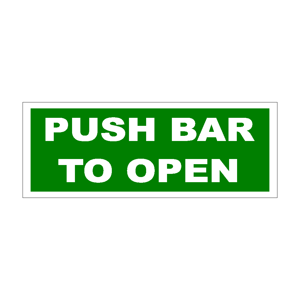 Push Bar To Open – Mac Safety Signs