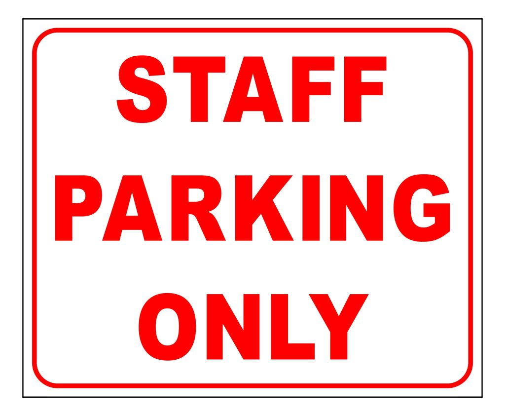 Staff parking only - Mac Safety Signs