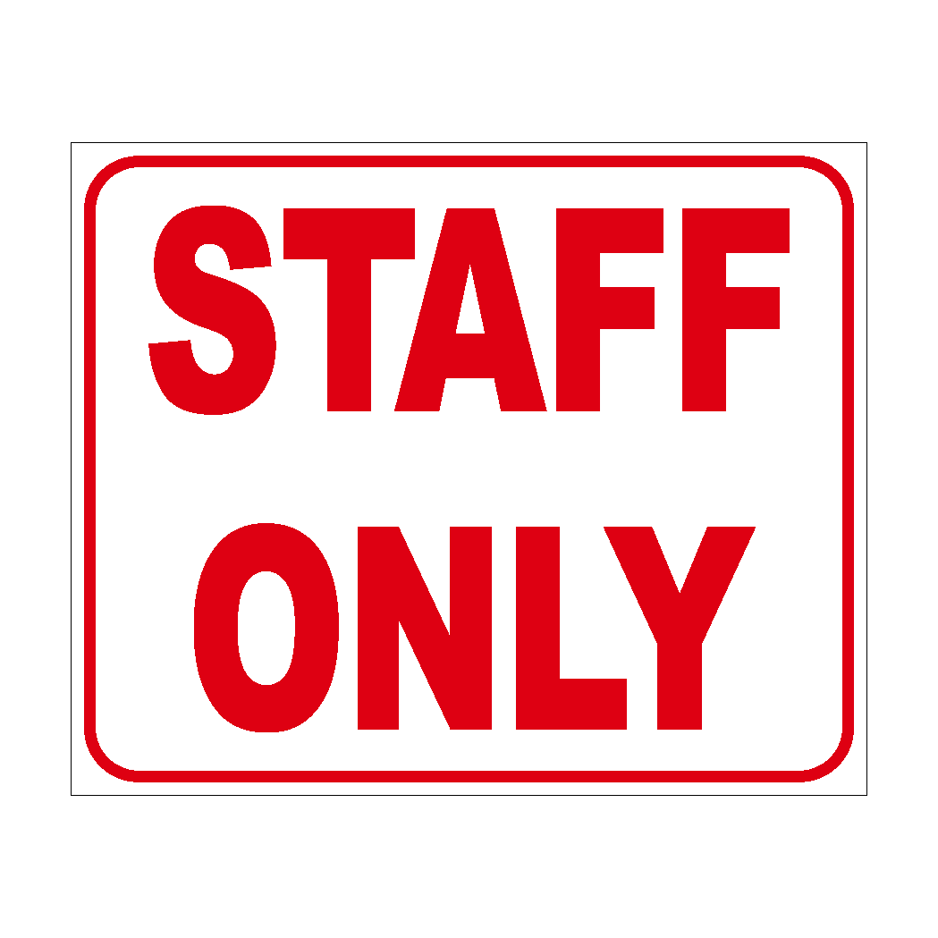 Staff Only – Mac Safety Signs