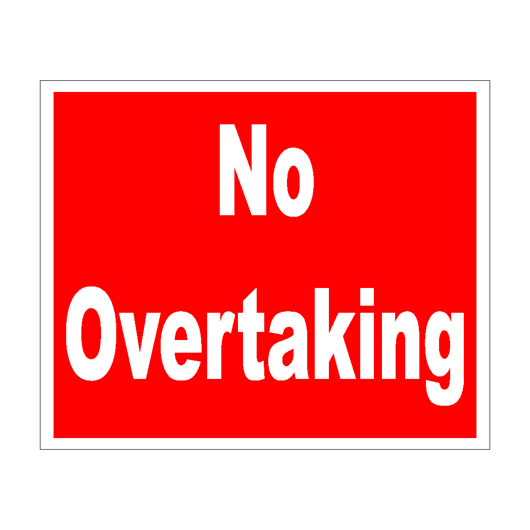 No Overtaking – Mac Safety Signs
